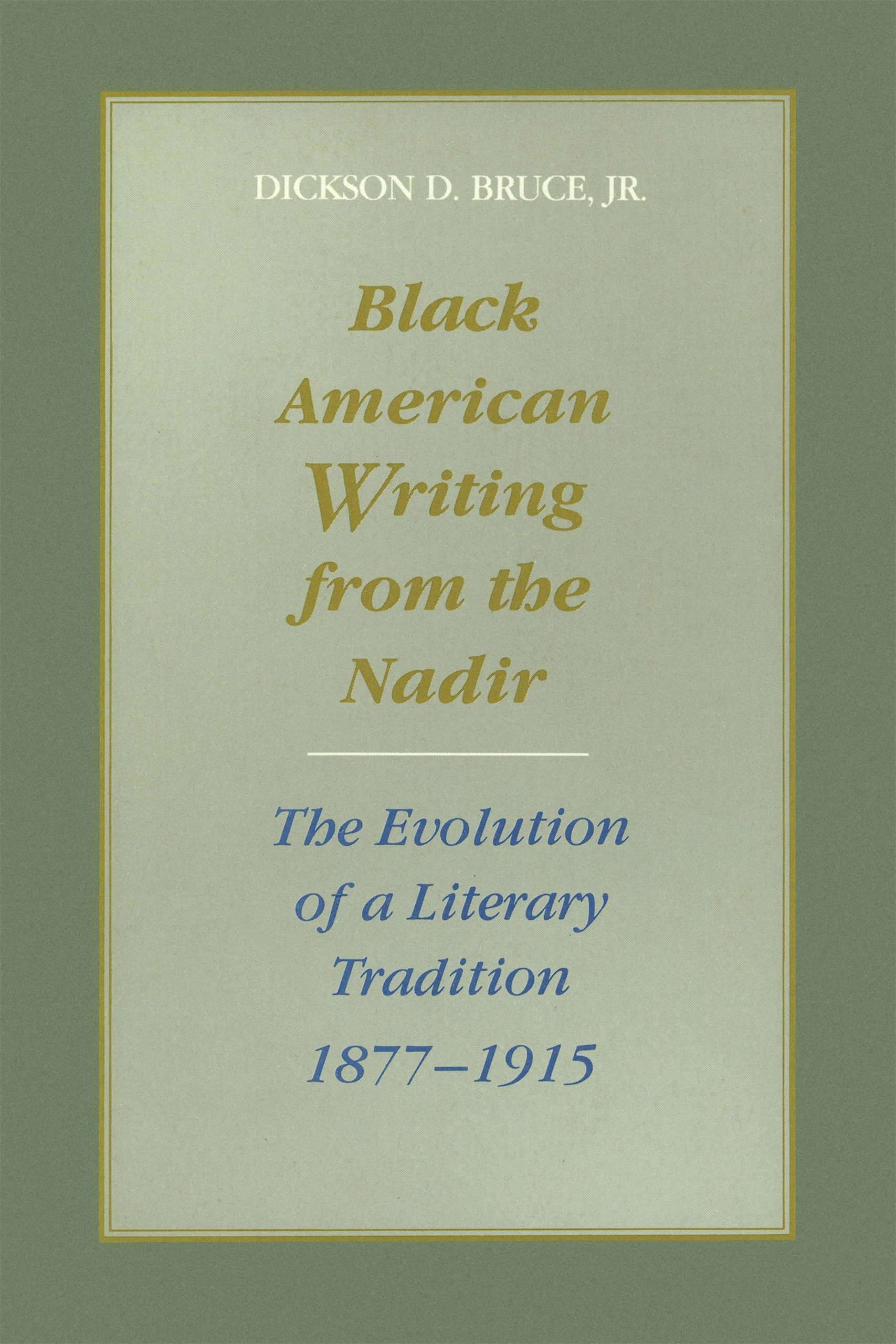 Black American Writing from the Nadir