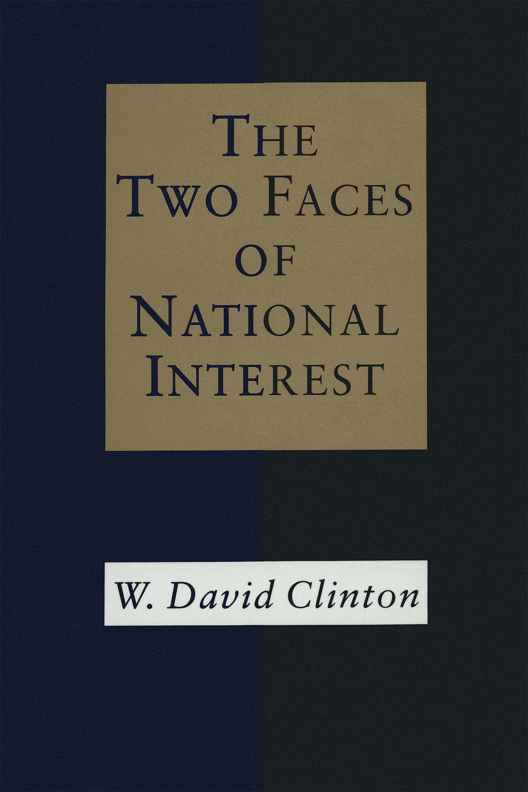 Two Faces of National Interest