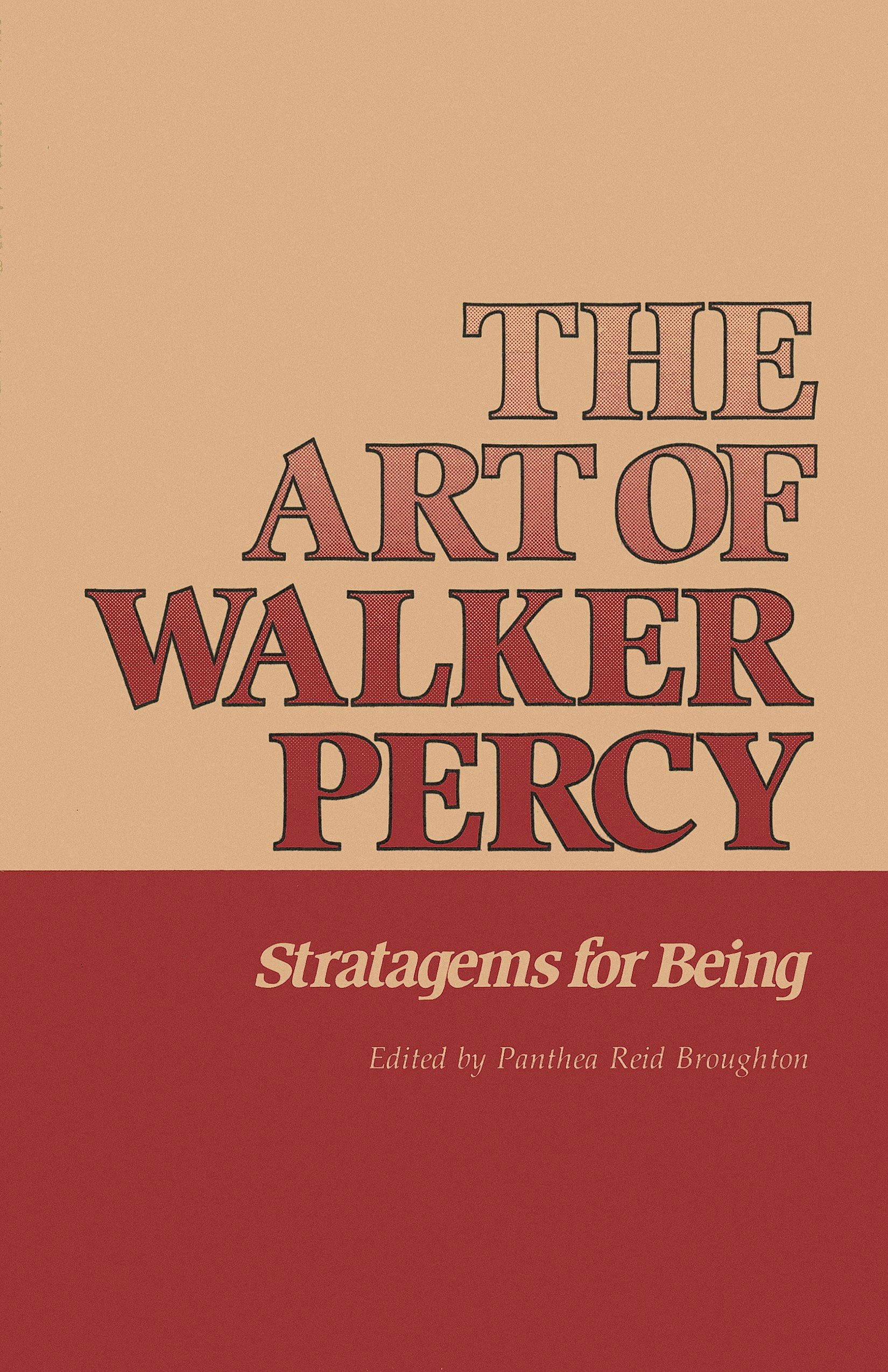 The Art of Walker Percy