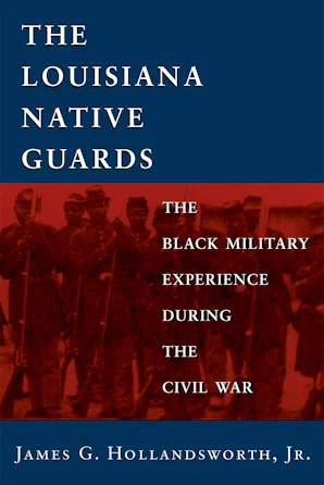 The Louisiana Native Guards