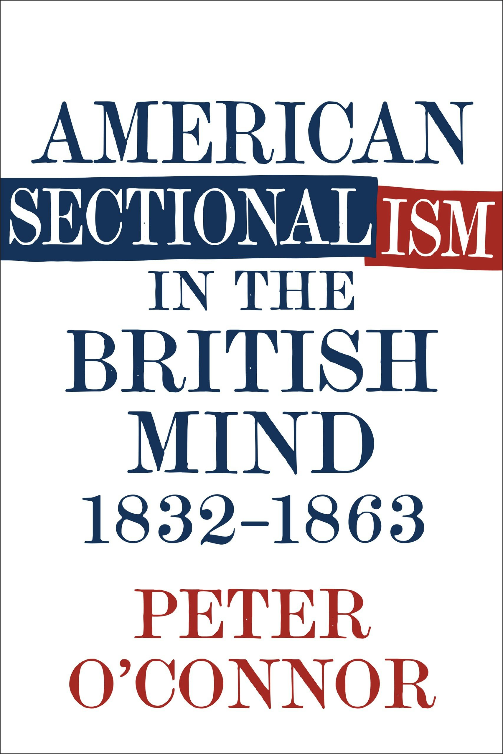Sectionalism George Mason's America: The State Sovereignty Alternative